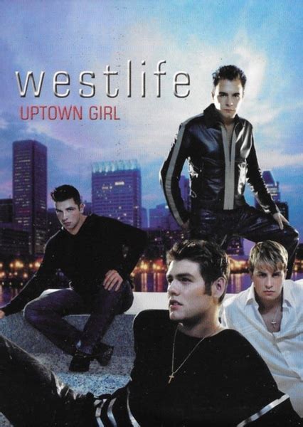 Uptown Girl Westlife Version Fan Casting