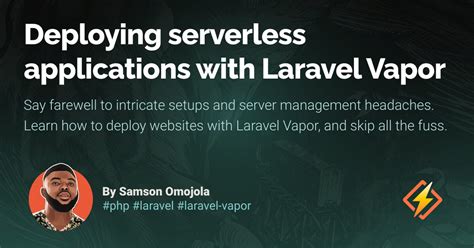 Deploying Serverless Applications With Laravel Vapor Honeybadger Developer Blog