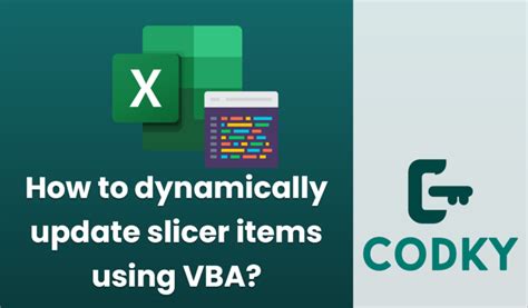 How To Dynamically Update Slicer Items Using Vba Codky