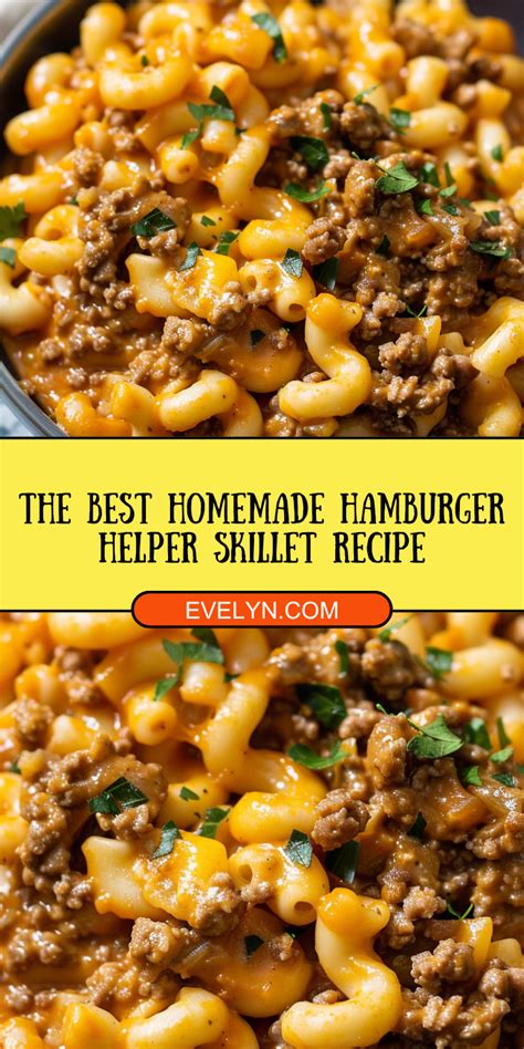The Best Homemade Hamburger Helper Skillet Recipe Recipes With