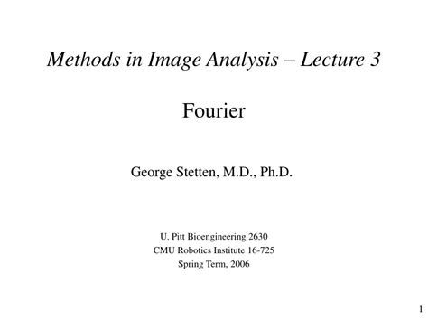 Ppt Methods In Image Analysis Lecture 3 Fourier Powerpoint
