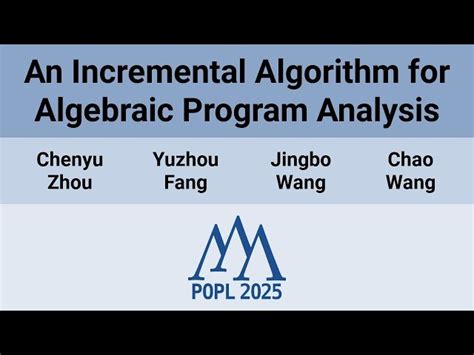 Free Video An Incremental Algorithm For Algebraic Program Analysis From Acm Sigplan Class Central