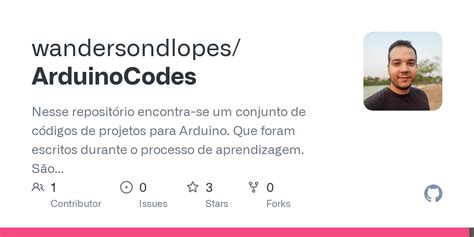 Github Wandersondlopesarduinocodes Nesse Repositório Encontra Se Um Conjunto De Códigos De