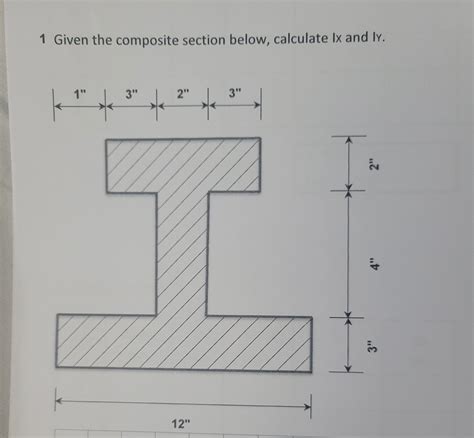 Solved Given The Composite Section Below Calculate Ix Chegg