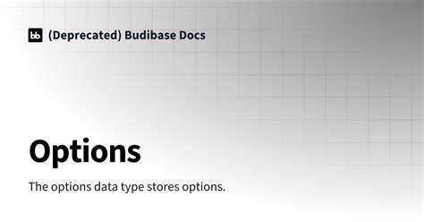 Options Deprecated Budibase Docs