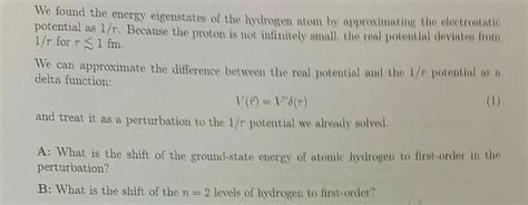 Solved We Found The Energy Eigenstates Of The Hydrogen Atom