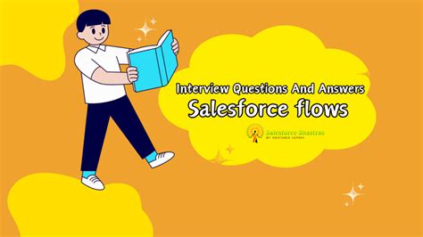 Interview Questions And Answers Salesforce Flow 2024 Salesforce