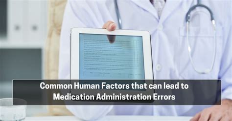 Common Factors That Can Lead To Medication Administration Errors Emar