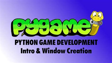 Create Games With Python Pygame Intro And Window Creation