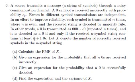 Solved A Source Transmits A Message A String Of Symbols
