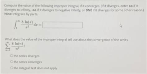 Solved Compute The Value Of The Following Improper Integral