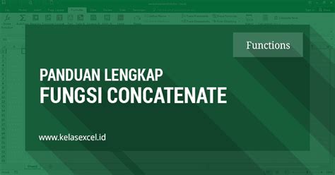 Fungsi Rumus Concatenate Excel Cara Menggabungkan Teks Kata Pada Excel