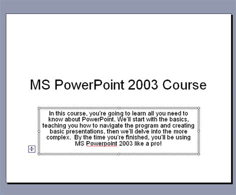 Powerpoint 2003 Entering Editing And Formatting Text