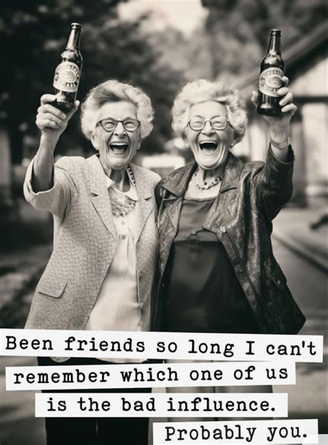 Funny Old Friend Happy Birthday Funny Old Lady Funny Birthday Wishes Funny Bday Wishes For