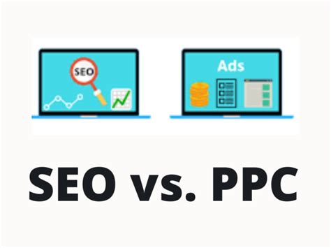 Seo Vs Ppc How To Use Seo And Ppc For Maximum Benefit