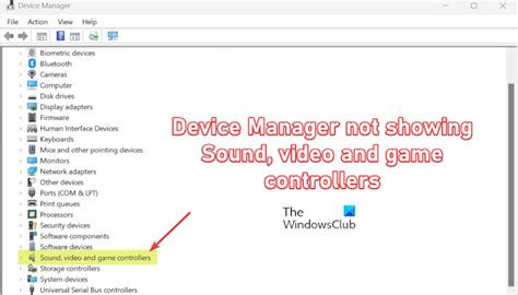 Device Manager Not Showing Sound Video And Game Controllers