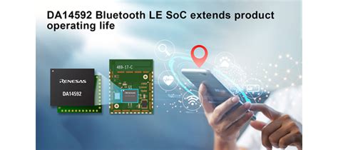 Renesas Debuts Its Lowest Power Consumption Dual Core Bluetooth Low Energy SoC With Integrated