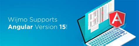 Wijmo Supports Angular 15