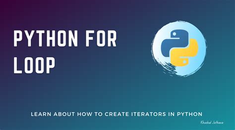 Python For Loop Khushal Jethava