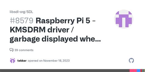 Raspberry Pi 5 Kmsdrm Driver Garbage Displayed When Drawing To
