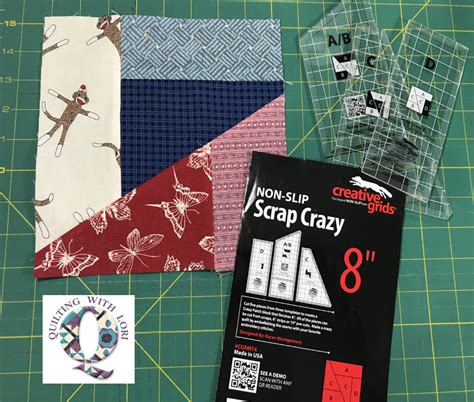 Scrap Up Your Stash With The Scrap Crazy 8 Template Set Quiltingwithlori