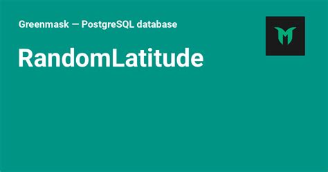 RandomLatitude Greenmask PostgreSQL Database Anonymization And
