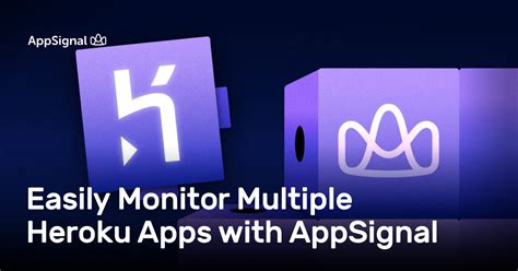 Easily Monitor Multiple Heroku Apps With Appsignal Appsignal Blog