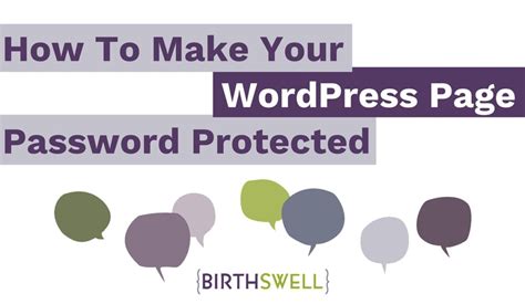 How To Make Your Wordpress Page Password Protected Birthswell