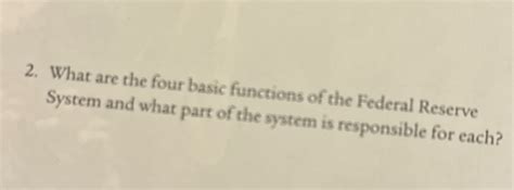 Solved What Are The Four Basic Functions Of The Federal