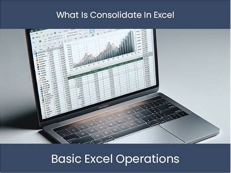 Excel Tutorial What Is Consolidate In Excel