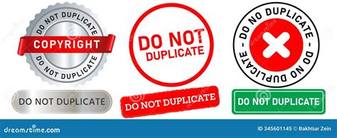 Do Not Duplicate Copyrights Prohibited Not Allowed Faked Replica