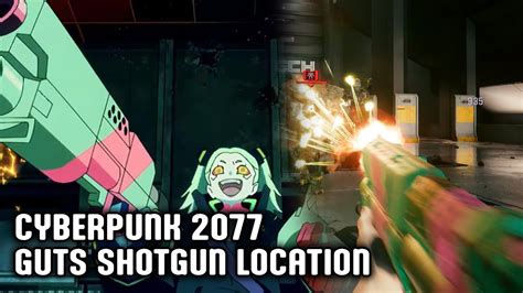 Cyberpunk 2077 Rebeccas Shotgun Guts Weapon Location Cyberpunk