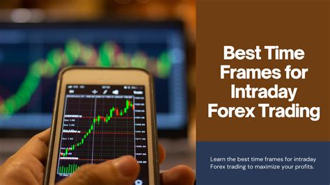 Best Time Frames For Intraday Forex Trading Fxlimit