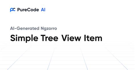 Build Great Ngzorro Simple Tree View Item Components Faster Using Ai Tools