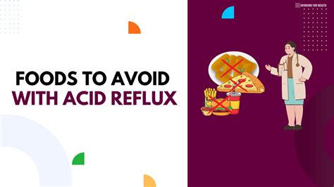 Foods To Avoid During Acid Reflux Working For Health