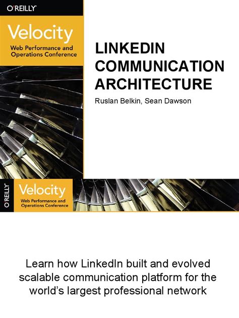 linkedin communication architecture ruslan belkin sean dawson pdf email scalability