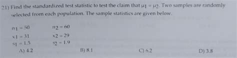 Solved Find The Standardized Test Statistic To Test The Chegg