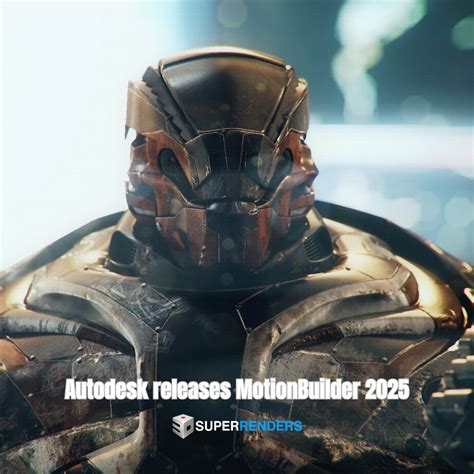 Autodesk Releases Motionbuilder 2025 Super Renders Farm