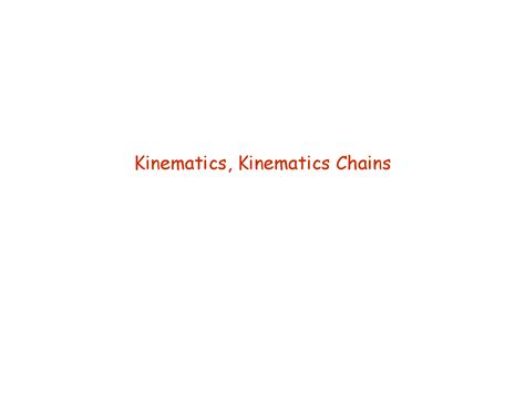 Kinematics Of Rigid Body Transforms And Kinematic Chains In Robotics