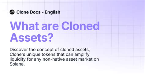 What Are Cloned Assets Clone Docs English