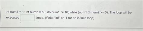 Solved Int Num1 30 Num2 15 Do Num1 1 Whilenum1