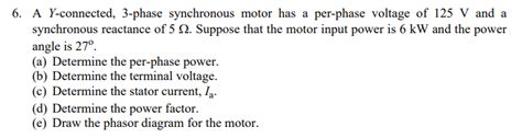 A Y Connected Phase Synchronous Motor Has A Chegg
