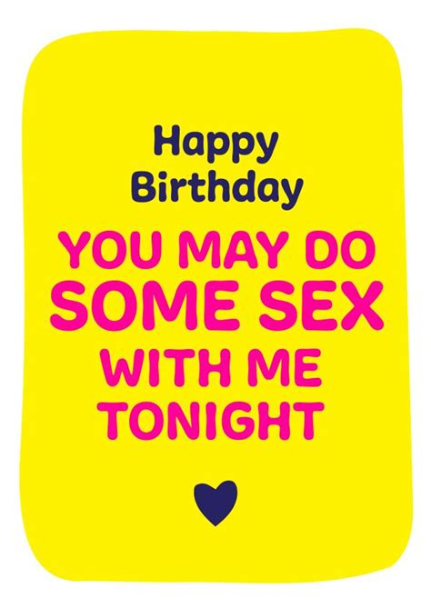 Happy Birthday Some Sex Card Thortful