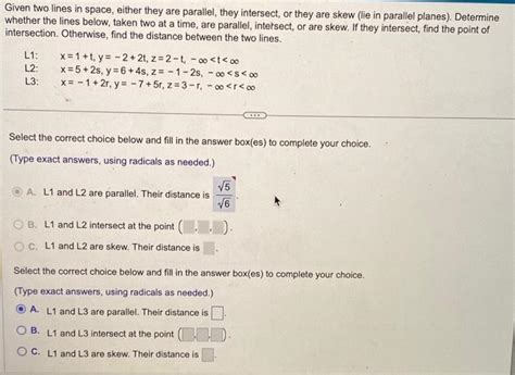 Solved Given Two Lines In Space Either They Are Parallel