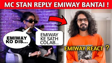 Mc Stan Reply Emiway Bantai 🥰 Emiway Bantai React Mc Stan ♥️ Mc