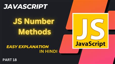 Javasript Number Methods Part 18 Tutorial For Beginners Full Course