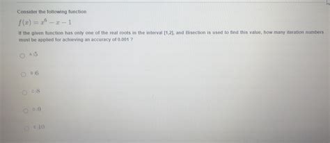 solved consider the following function f x x6−x−1 if the
