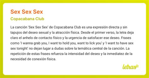Significado De La Canción Sex Sex Sex Copacabana Club Letras Com