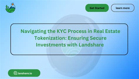Navigating The Kyc Process In Real Estate Tokenization Ensuring Secure
