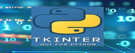 Getting Started With Tkinter A Beginners Guide To Creating Guis In